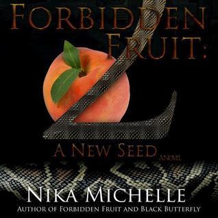 Forbidden Fruit 2 by Nika Michelle | Goodreads