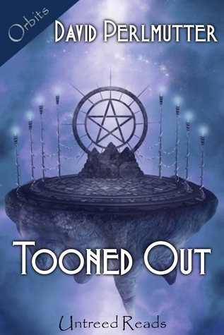 Tooned Out by David Perlmutter | Goodreads