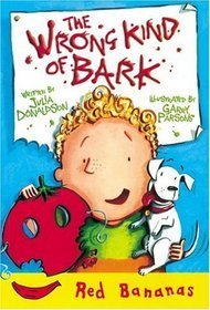 The Wrong Kind of Bark by Julia Donaldson | Goodreads