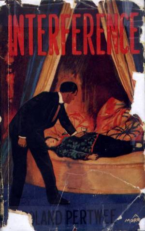 Interference by Roland Pertwee | Goodreads