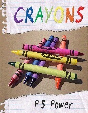 Crayons by P.S. Power | Goodreads