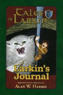 Larkin's Journal (Tales of Larkin, #2) by Alan W. Harris | Goodreads