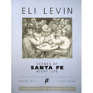 Scenes of Santa Fe Night Life by Eli Levin | Goodreads