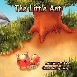 The Little Ant by Abha C. | Goodreads