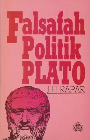 Falsafah Politik Plato by Jan Hendrik Rapar | Goodreads