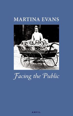 Facing the Public by Martina Evans | Goodreads