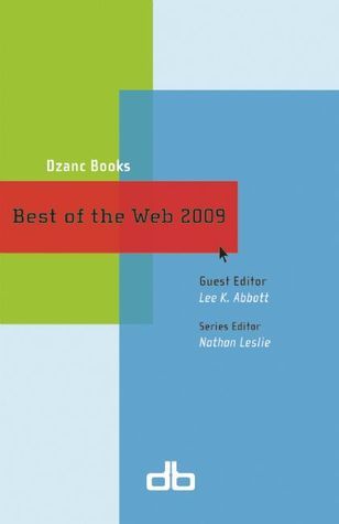 Best of the Web 2009 by Lee K. Abbott | Goodreads