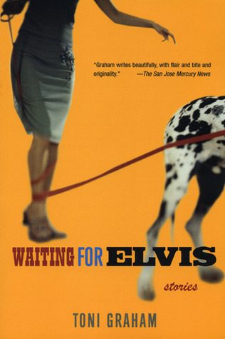 Waiting for Elvis by Toni Graham | Goodreads
