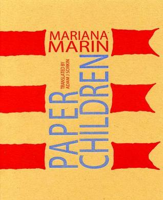 Paper Children (Eastern European Poets Series) by Mariana Marin | Goodreads