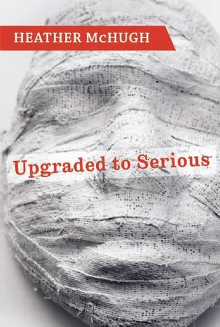 Upgraded to Serious (Lannan Literary Selections) by Heather McHugh | Goodreads
