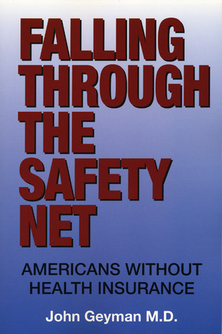 Falling Through the Safety Net: Americans without Health Insurance by ...
