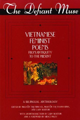 The Defiant Muse: Vietnamese Feminist Poems from Antiquity to the ...