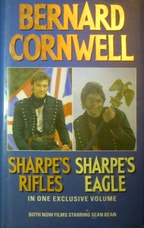 Sharpe's Rifles / Sharpe's Eagle by Bernard Cornwell | Goodreads