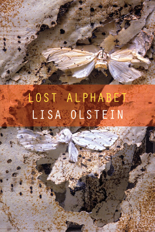 Lost Alphabet by Lisa Olstein | Goodreads