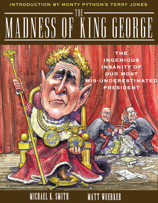 The Madness of King George: Life and Death in the Age of Precision ...