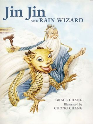 Jin Jin and Rain Wizard by Grace Chang | Goodreads