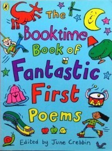 The Booktime Book of Fantastic First Poems by June Crebbin | Goodreads