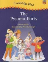 The Pyjama Party (Cambridge Plays) by June Crebbin | Goodreads