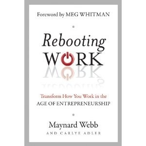 Rebooting Work: Transform How You Work in the Age of Entrepreneurship ...