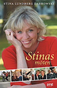 Stinas möten by Stina Lundberg Dabrowski | Goodreads