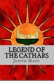 Legend of The Cathars by Judith Mann | Goodreads