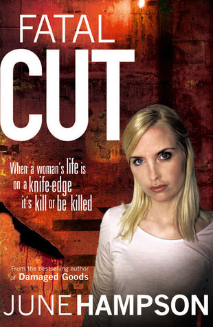 Fatal Cut by June Hampson | Goodreads