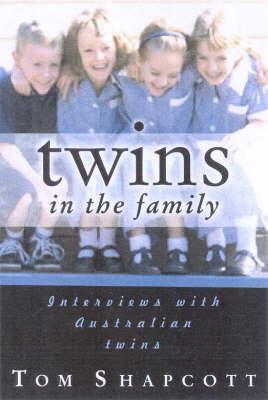 Twins in the Family by Thomas William Shapcott | Goodreads