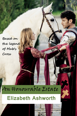 An Honourable Estate by Elizabeth Ashworth | Goodreads
