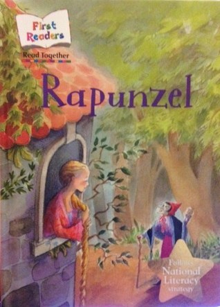 Rapunzel (First Readers: Read Together) by Monica Hughes | Goodreads