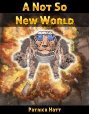 A Not So New World by Pat Hatt | Goodreads