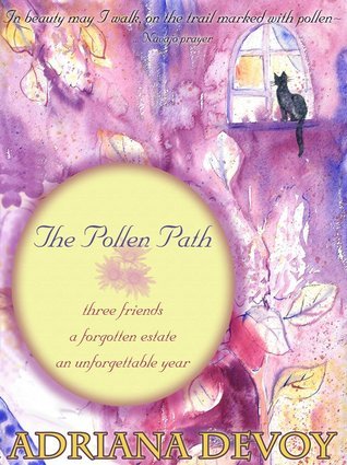 The Pollen Path by Adriana Devoy | Goodreads