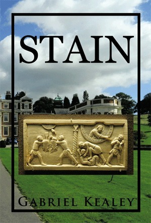 Stain by Gabriel Kealey | Goodreads