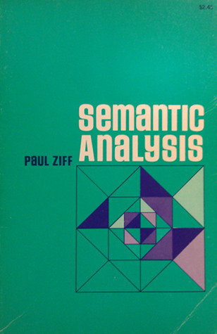 Semantic Analysis by Paul Ziff | Goodreads