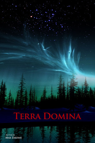 Terra Domina by Max Davine | Goodreads