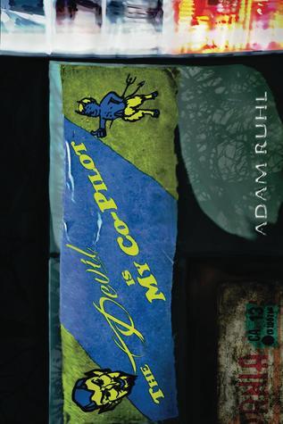 The Devil is My Co-Pilot by Adam Ruhl | Goodreads