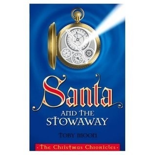 Santa and the Stowaway by Toby Moon | Goodreads