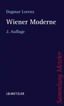 Wiener Moderne (Sammlung Metzler) (German Edition) by Dagmar Lorenz ...