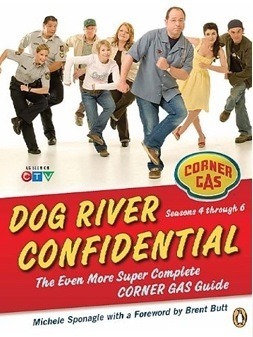 Dog River Confidential: The Even More Super Complete Corner Gas Guide ...