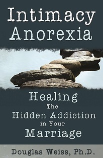 Intimacy Anorexia by Douglas Weiss | Goodreads