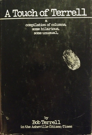 A Touch of Terrell by Bob Terrell | Goodreads