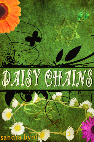 Daisy Chains (Forever Friends #3) by Sandra Byrd | Goodreads