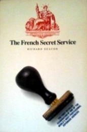 French Secret Service by Richard Deacon | Goodreads