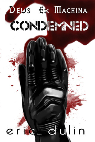 Condemned by Eric Dulin | Goodreads