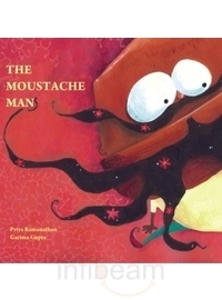 The Moustache Man by Priya Ramanathan | Goodreads