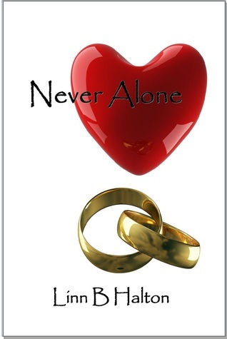 Never Alone by Linn B. Halton | Goodreads