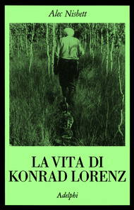 La vita di Konrad Lorenz by Alec Nisbett | Goodreads