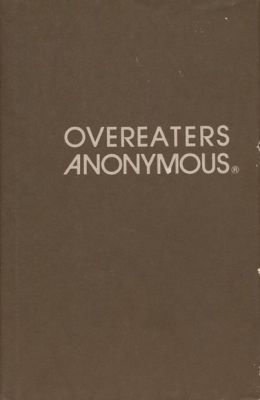 Overeaters Anonymous Second Edition by Hazelden | Goodreads