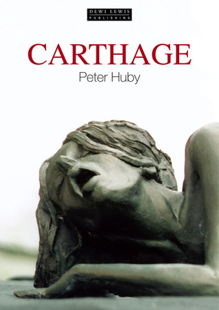 Carthage by Peter Huby | Goodreads