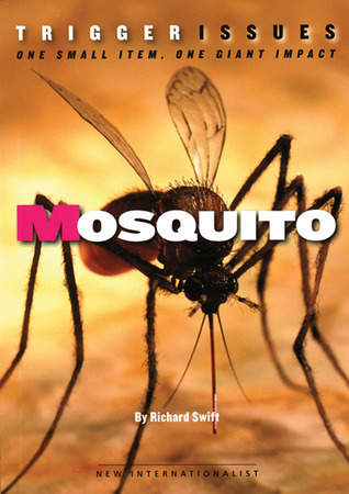 Trigger Issues: Mosquito by Richard Swift | Goodreads