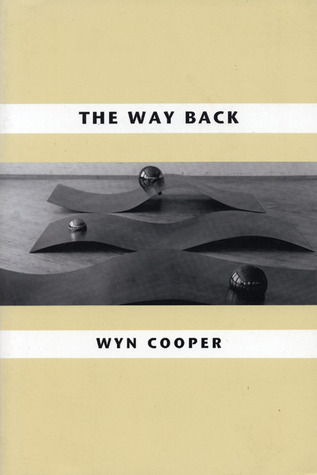 The Way Back by Wyn Cooper | Goodreads